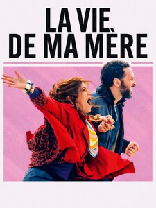 La Vie de ma mère (2024) - Film and sessions - Cinémas Pathé (ex Gaumont)