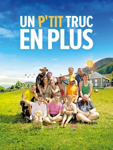 Un p’tit truc en plus (2024) - Film et séances - Cinémas Pathé (ex Gaumont)