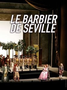 Le Barbier de Séville (Metropolitan Opera) - Cinémas Pathé